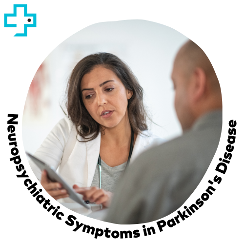 Neuropsychiatric Symptoms in Parkinson's Disease | Parkinson's ...